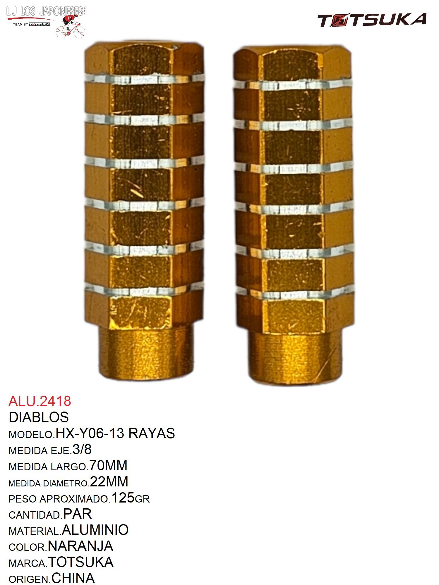 DIABLO RAYAS HX-Y06-13 ALUMINIO 25X70MM NARANJA TOTSUKA CHINA ...